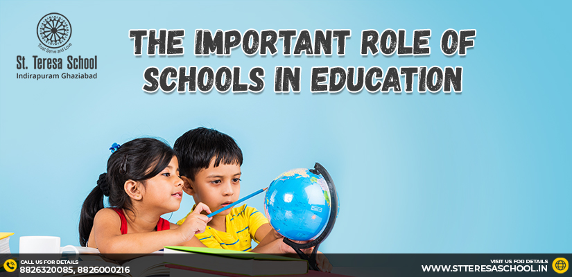 The Important Role of Schools in Education | St. Teresa School ...